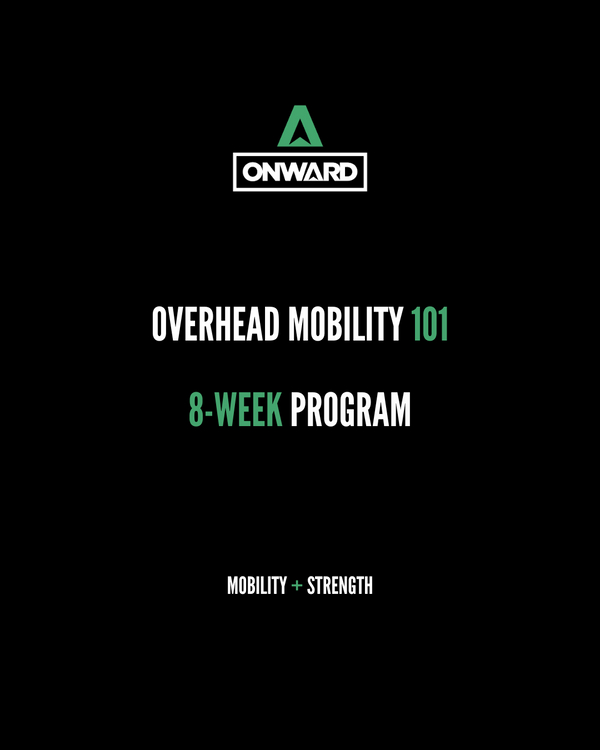 Overhead Mobility 101 : 8-week program – ONWARD